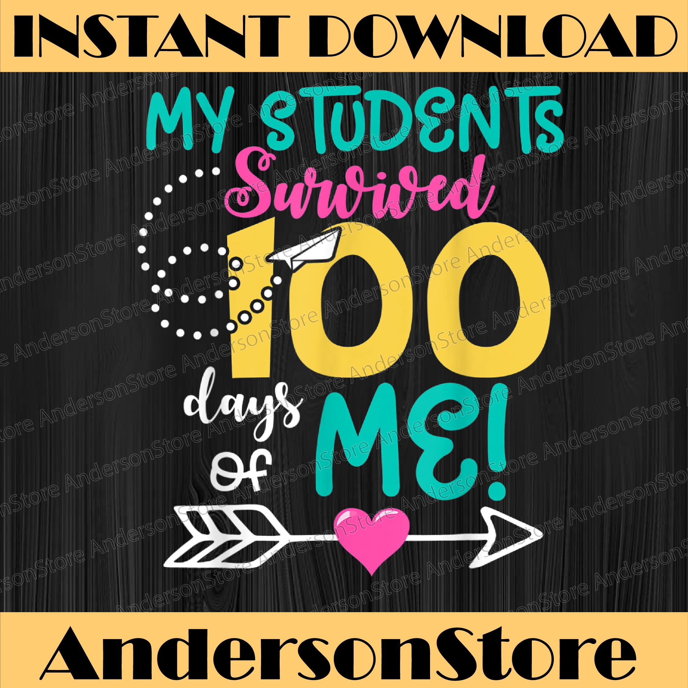 Funny 100th Day of School My Student Survived 100 Days Of Me - Inspire ...