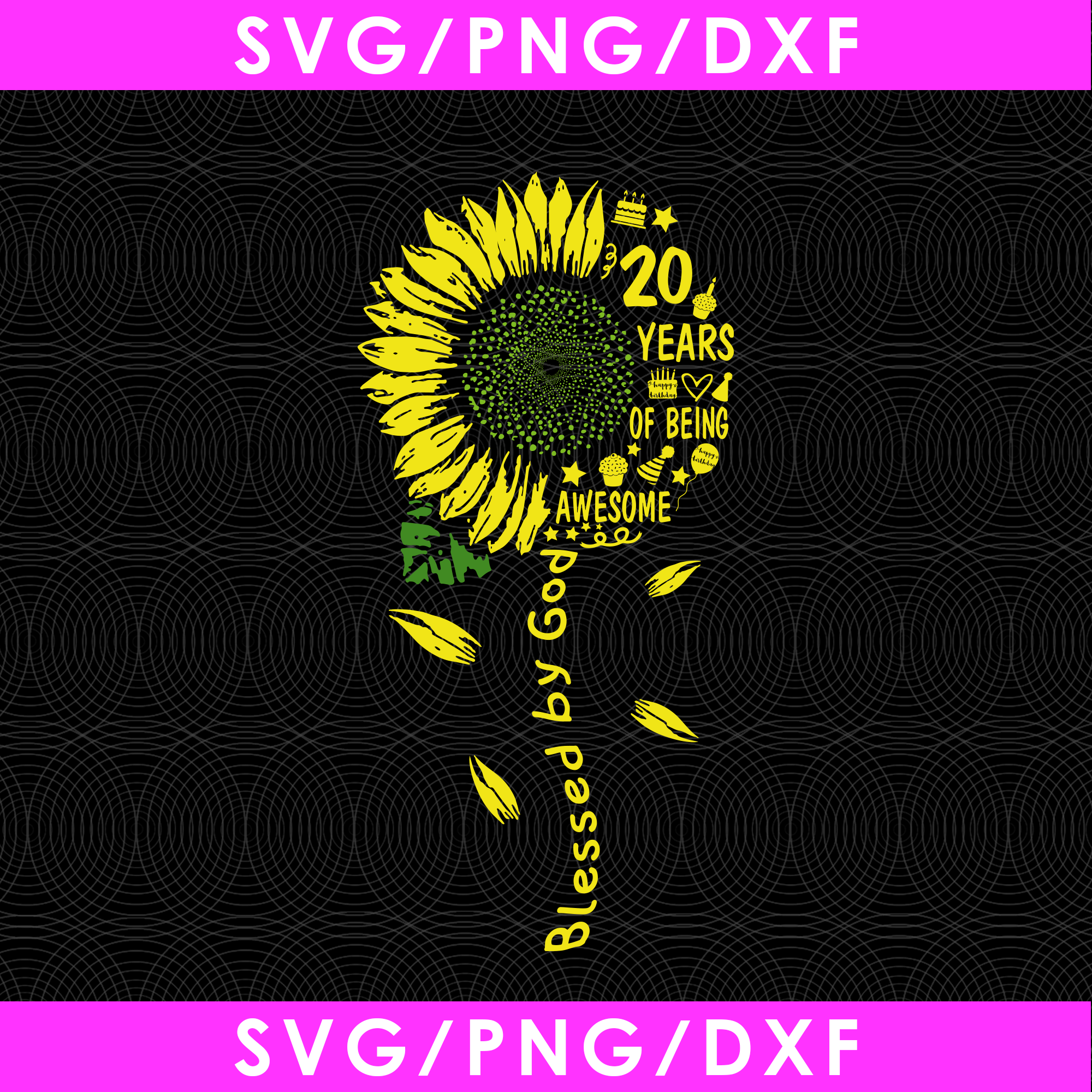 Blessed by God 20 years of being awesome digital file, Sunsh | Inspire ...