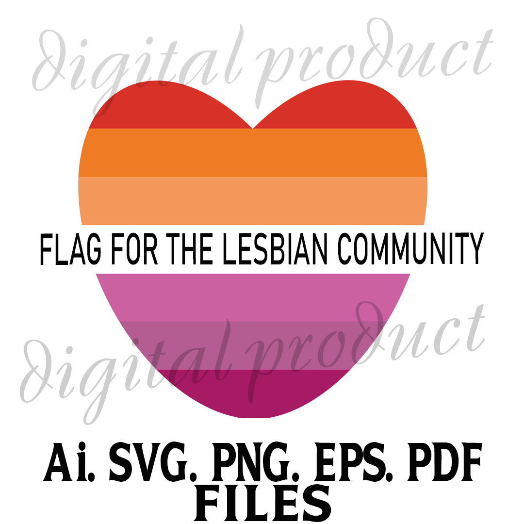 LESBIAN FLAG HEART SVG VECTOR GRAPHICS AI.EPS.PNG.SVG.PDF FI - Inspire ...