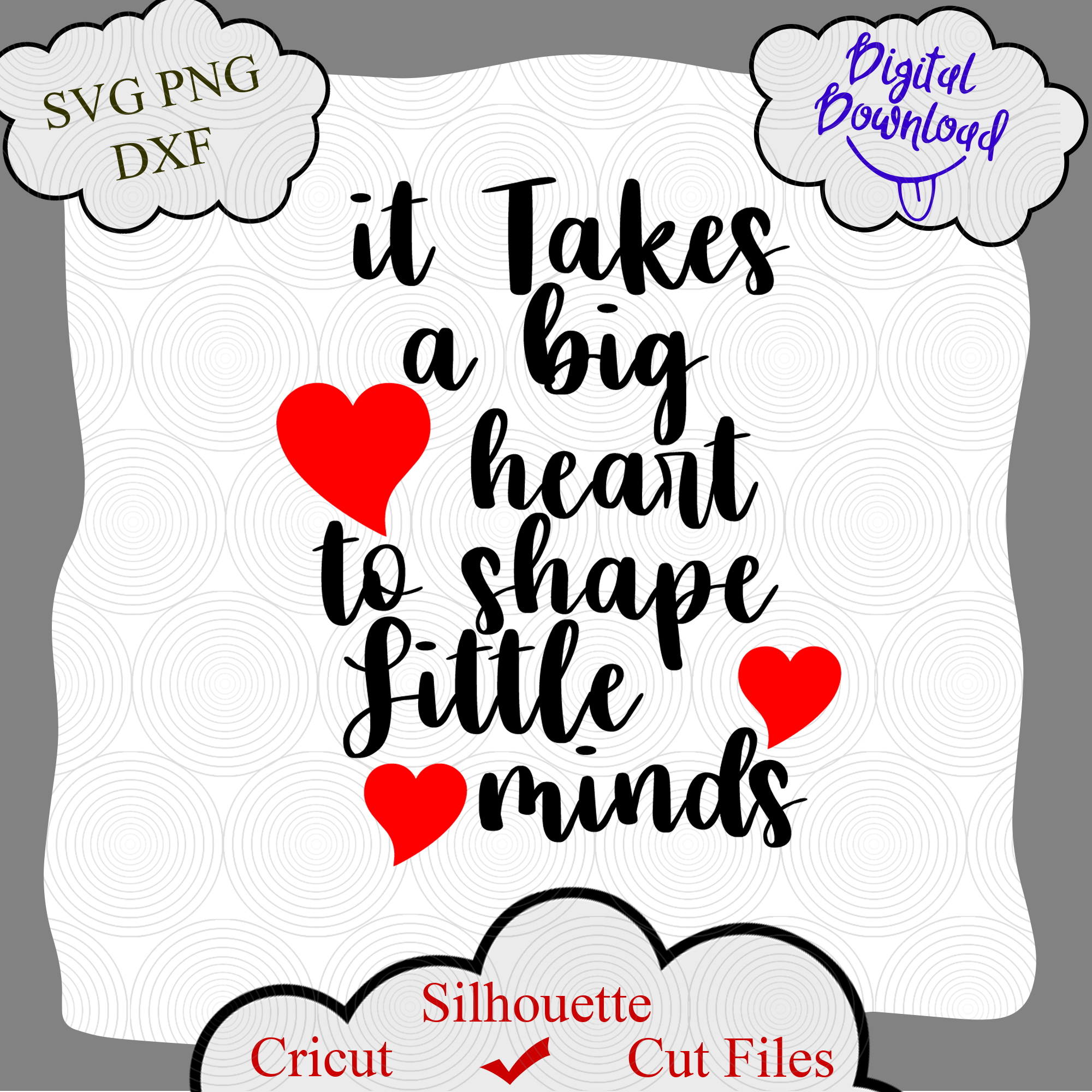 It Takes a Big Heart to Shape Little Minds SVG, Vector Clipa | Inspire ...