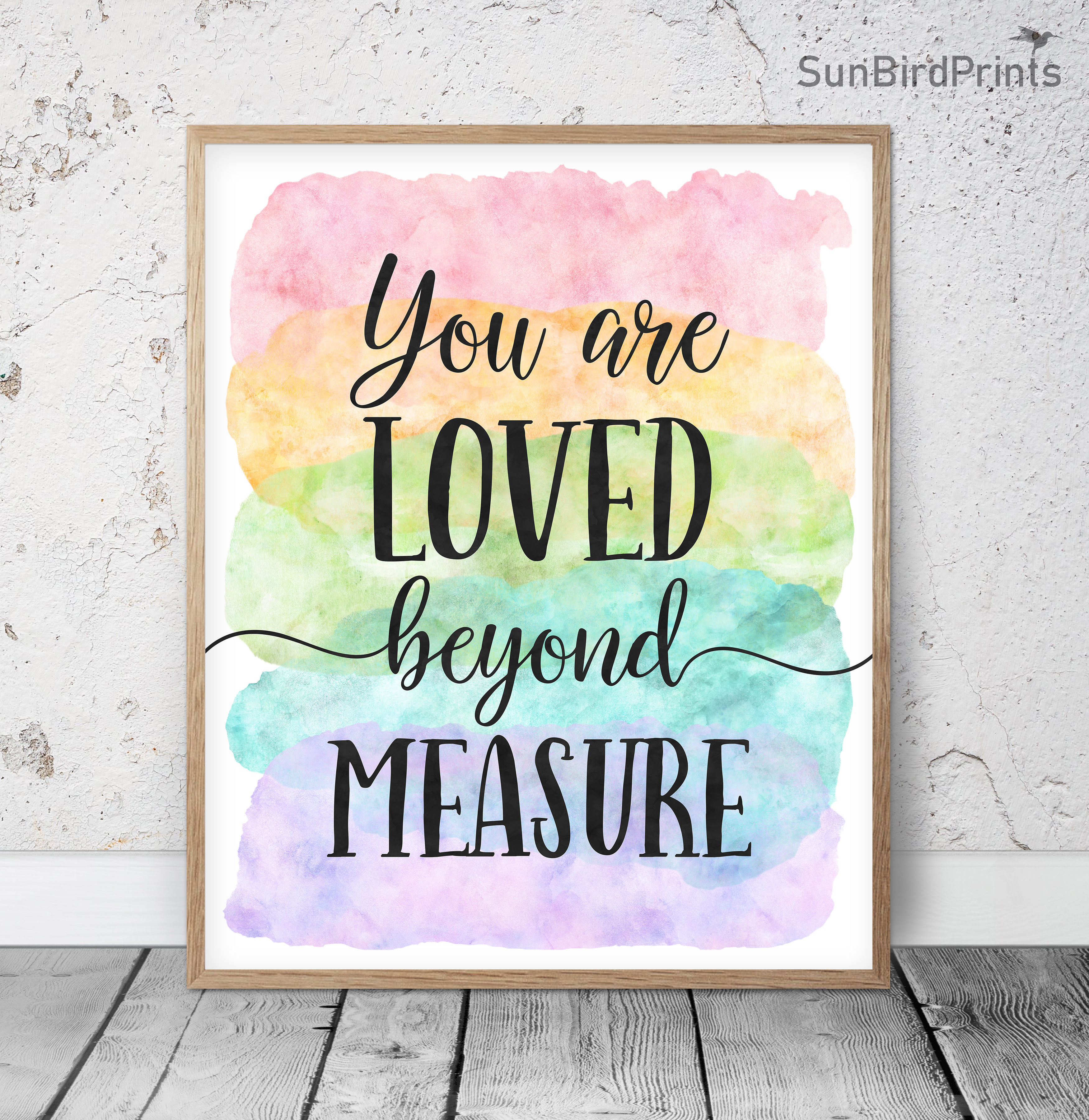 You Are Loved Beyond Measure, Bible Verse Printable Wall Art | Inspire ...