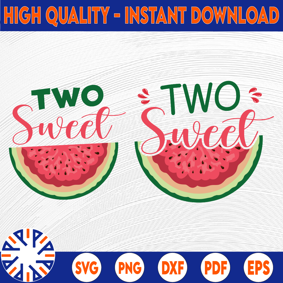 Two Sweet Svg, 2nd Birthday Cut File, Watermelon Birthday Sv | Inspire ...