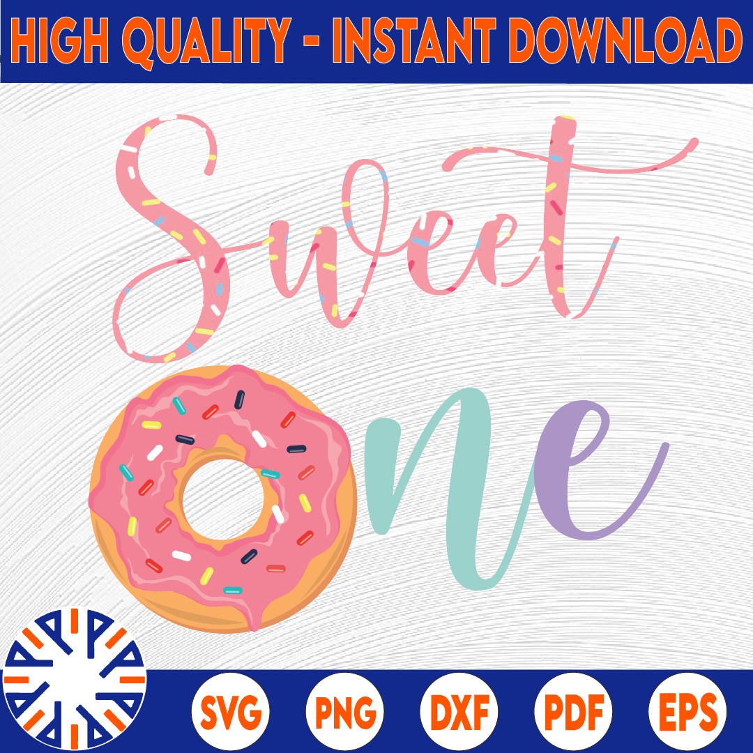 Sweet one 1st Birthday Png, Sweet One Donut Png, Donut birth | Inspire ...