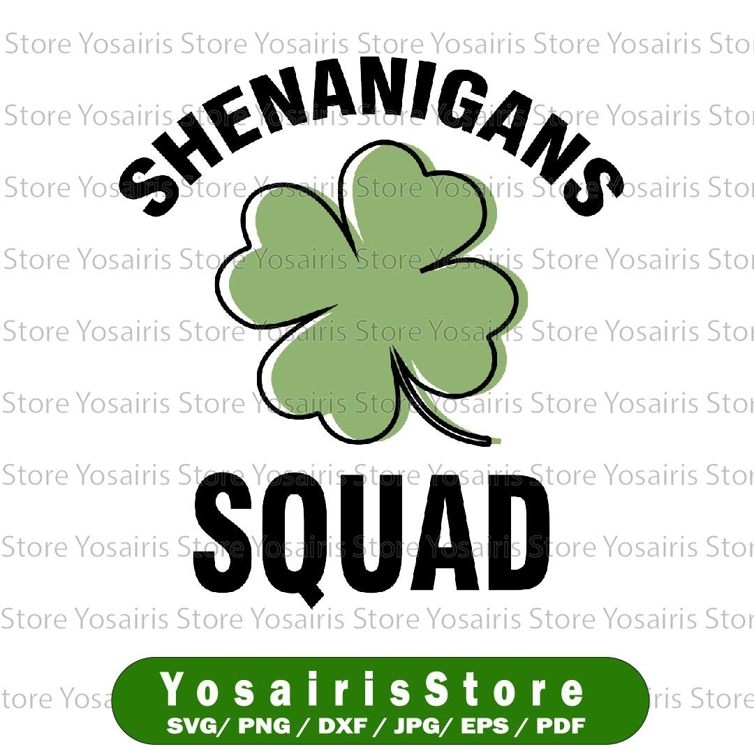 Shenanigans Squad Irish Svg, Funny Saint Patricks Day svg pn | Inspire ...