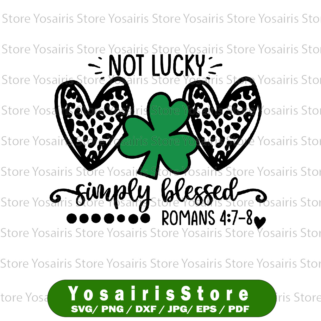 Not Lucky Simply Blessed Svg, Leopard Hearts Shamrock Patric | Inspire ...