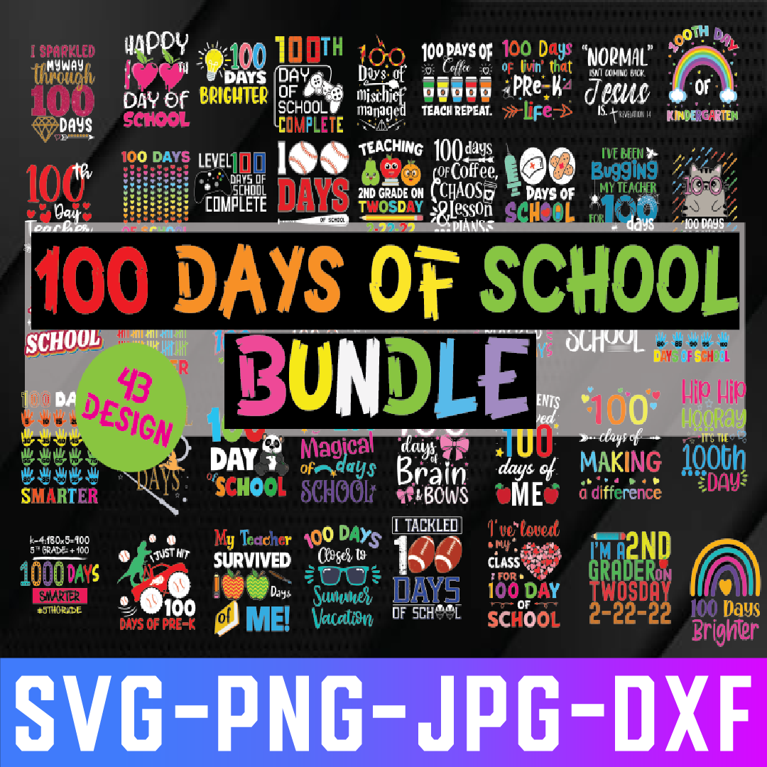 43 Design 100 days of school bundle Svg- Png, Instant downlo | Inspire ...