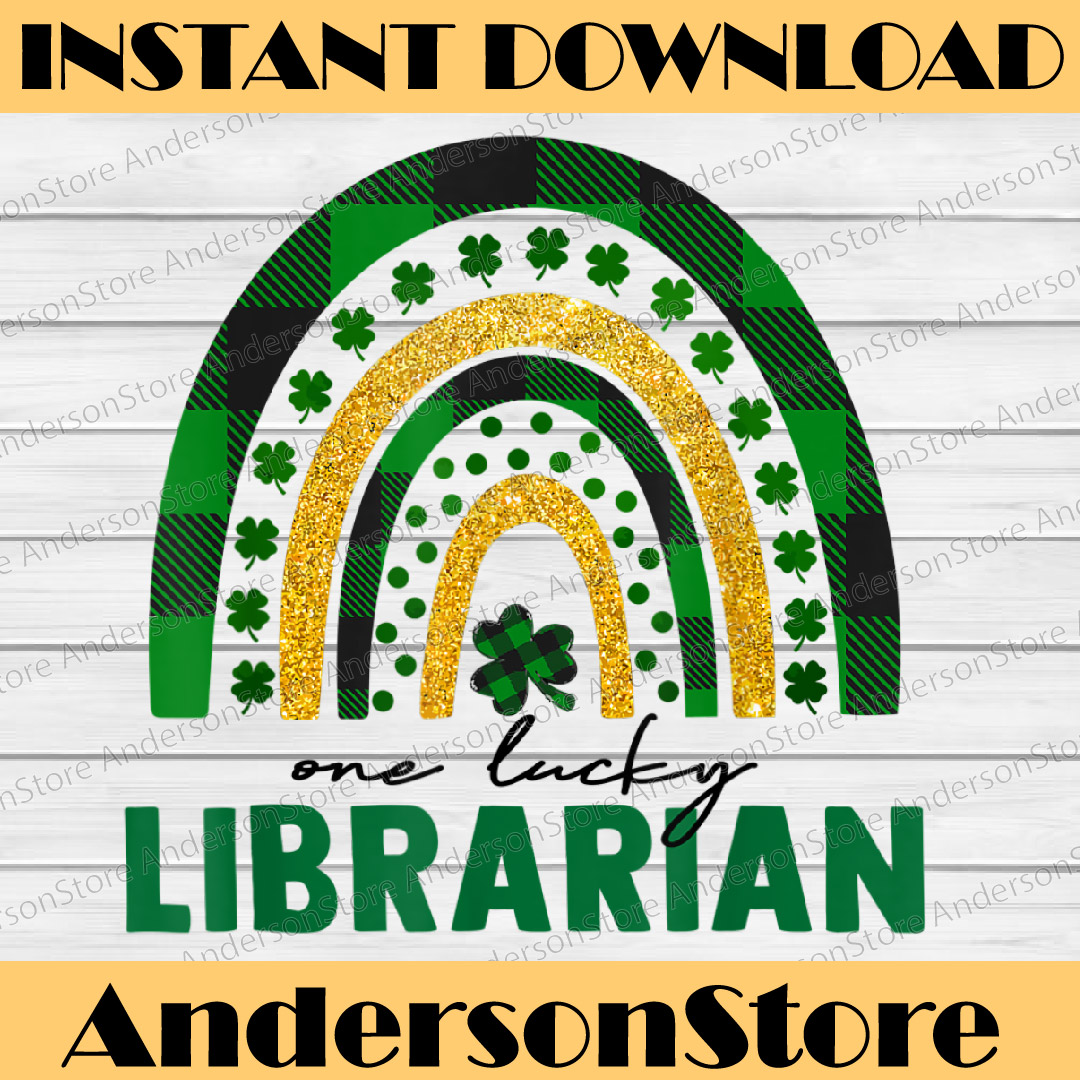 One Lucky Librarian PNG, Rainbow St Patricks Day Png, Teache | Inspire ...