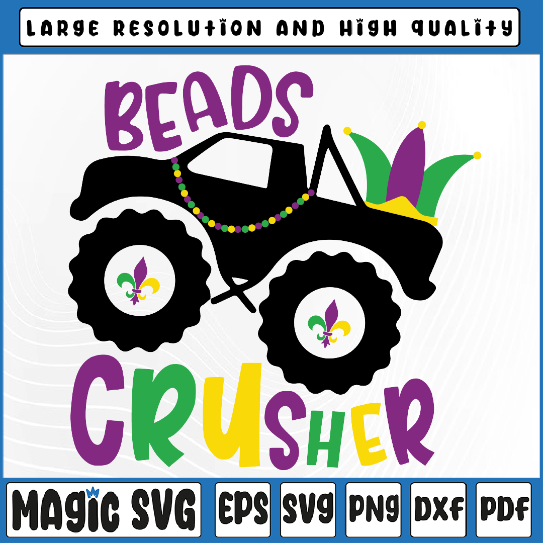 Beads Crusher Svg, Monster Truck For Boys kids Svg, Mardi Gr | Inspire ...