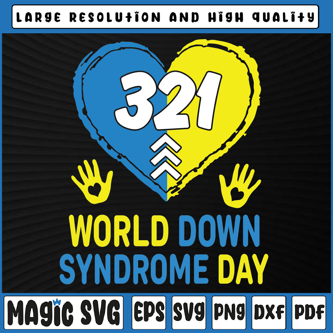 Blue Yellow Heart 321 World Down Syndrome Awareness Day Svg | Inspire ...