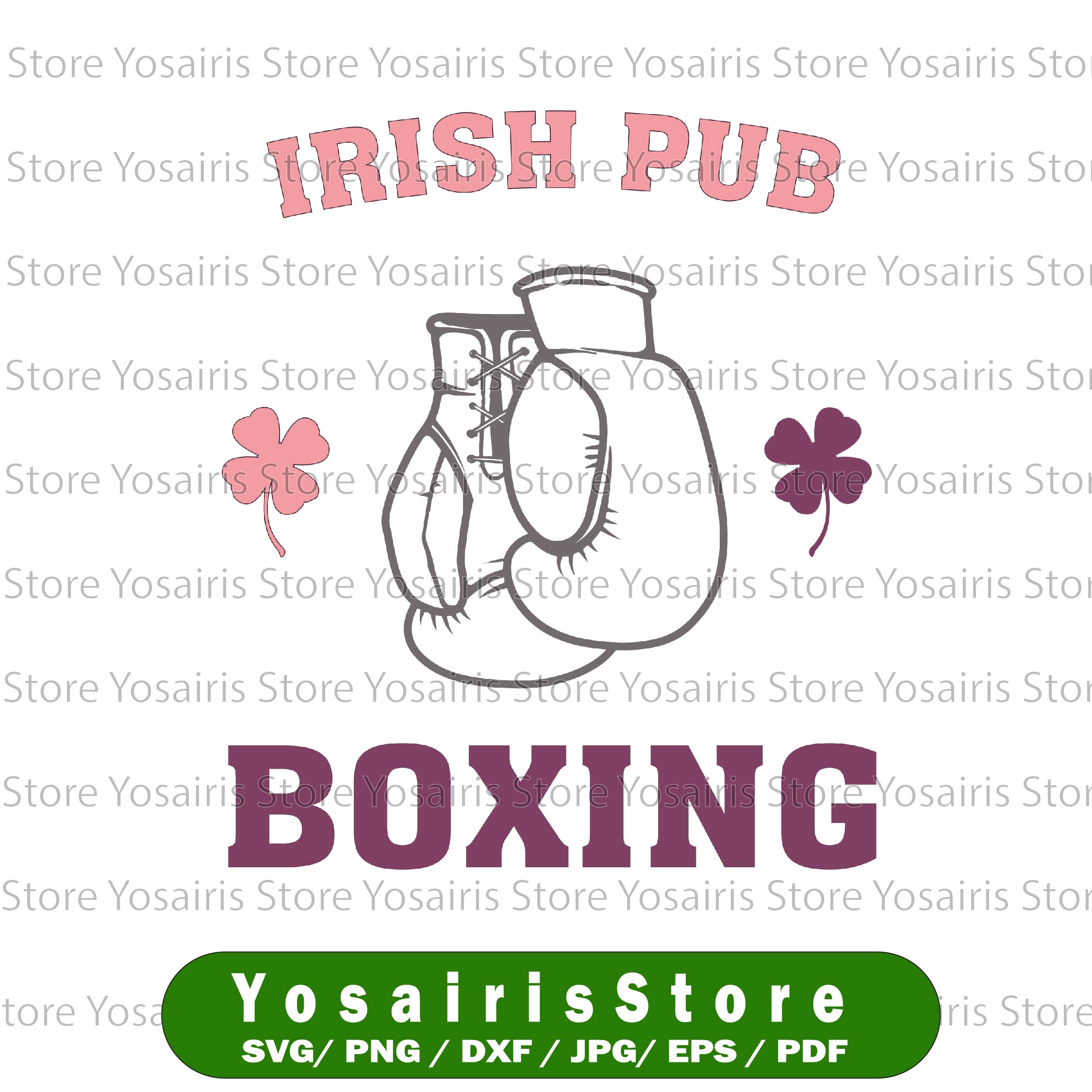St Patrick's Day svg - Irish Pub Boxing,svg, png dxf,eps - Inspire Uplift