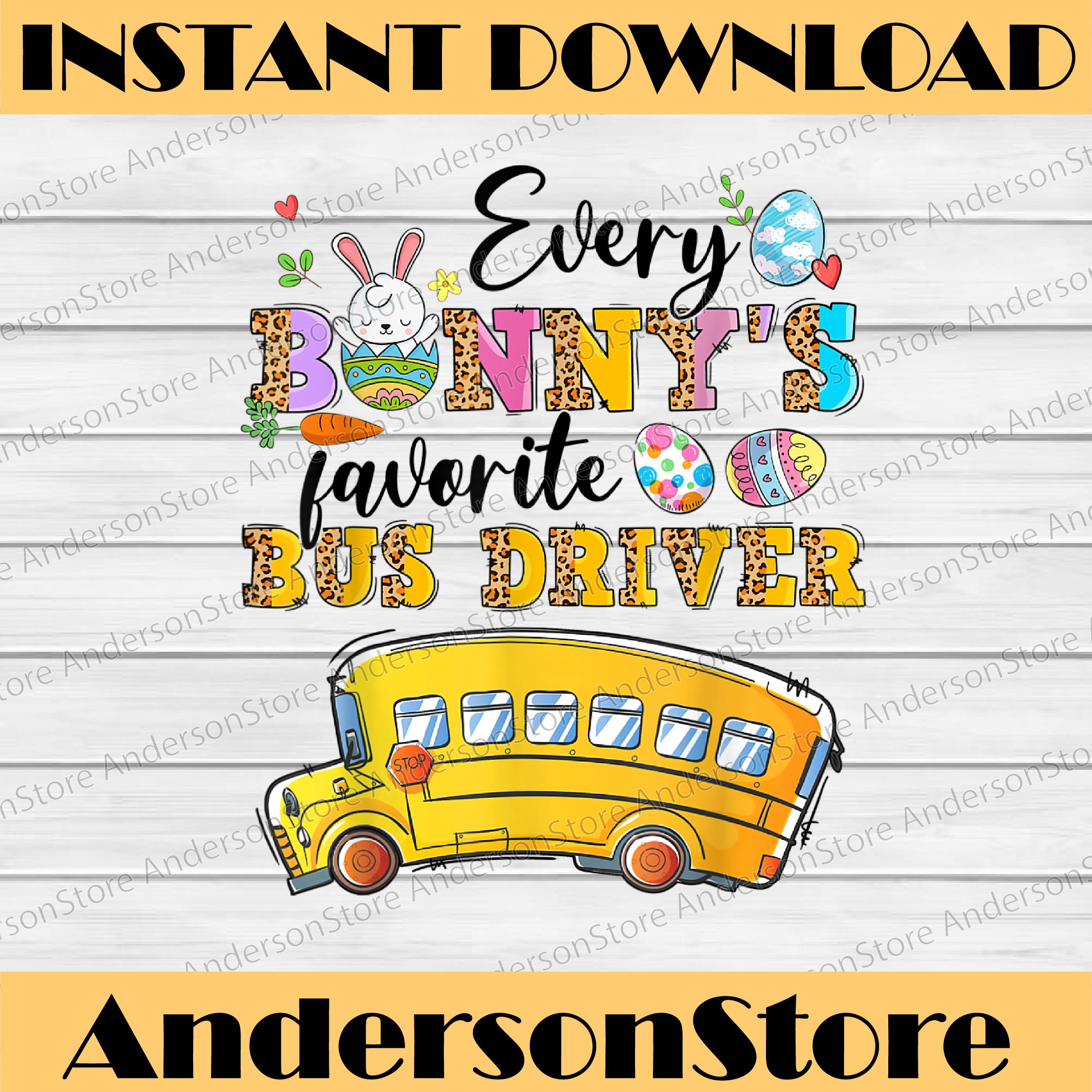 Funny Every Bunny's Favorite Bus Driver Happy Easter Day Eas | Inspire ...