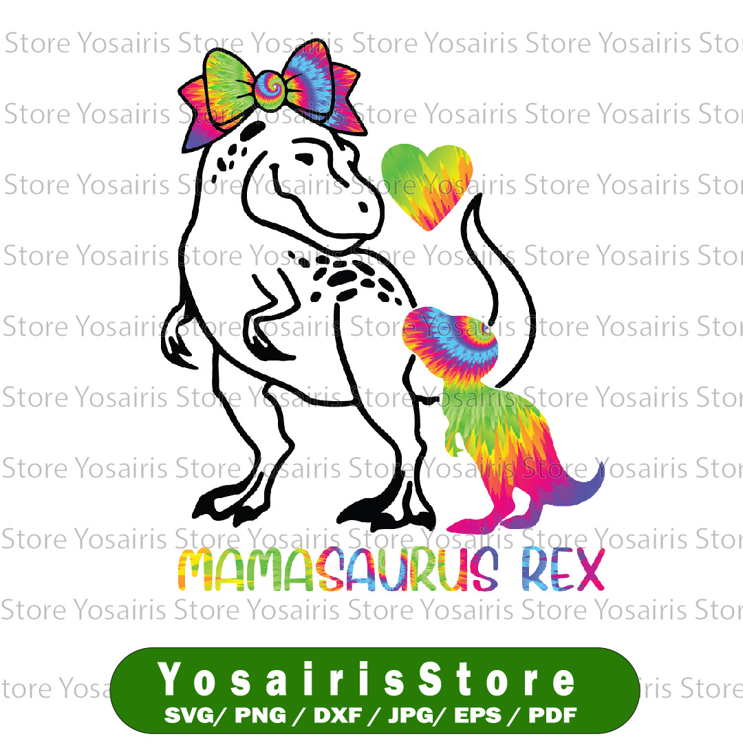 Mamasaurus Rex Svg, Mommy Tie Dye Mother Baby Svg Png, Mamas | Inspire ...