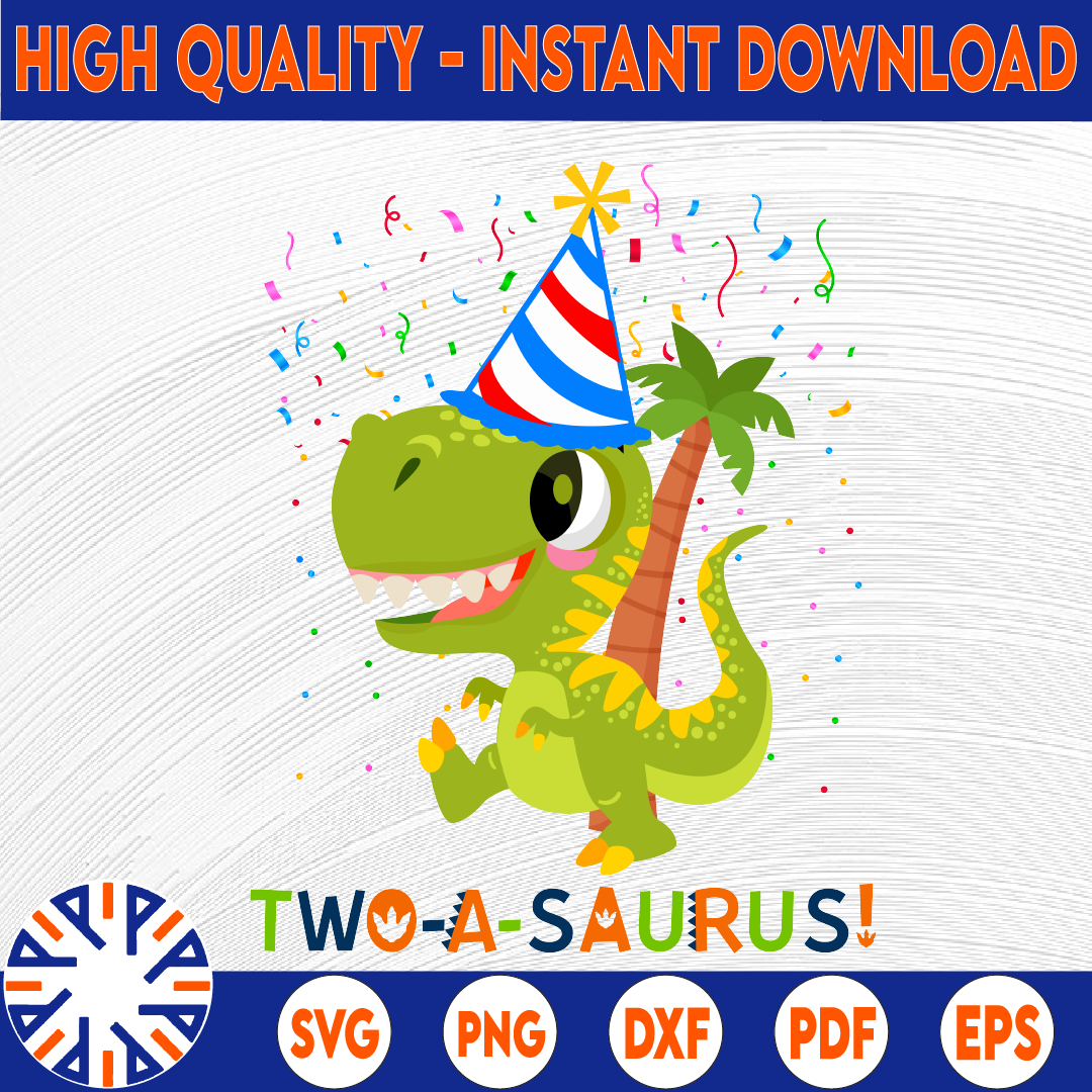 Two-a-saurus PNG Printable File, Second birthday, Dinosaur 2 - Inspire ...