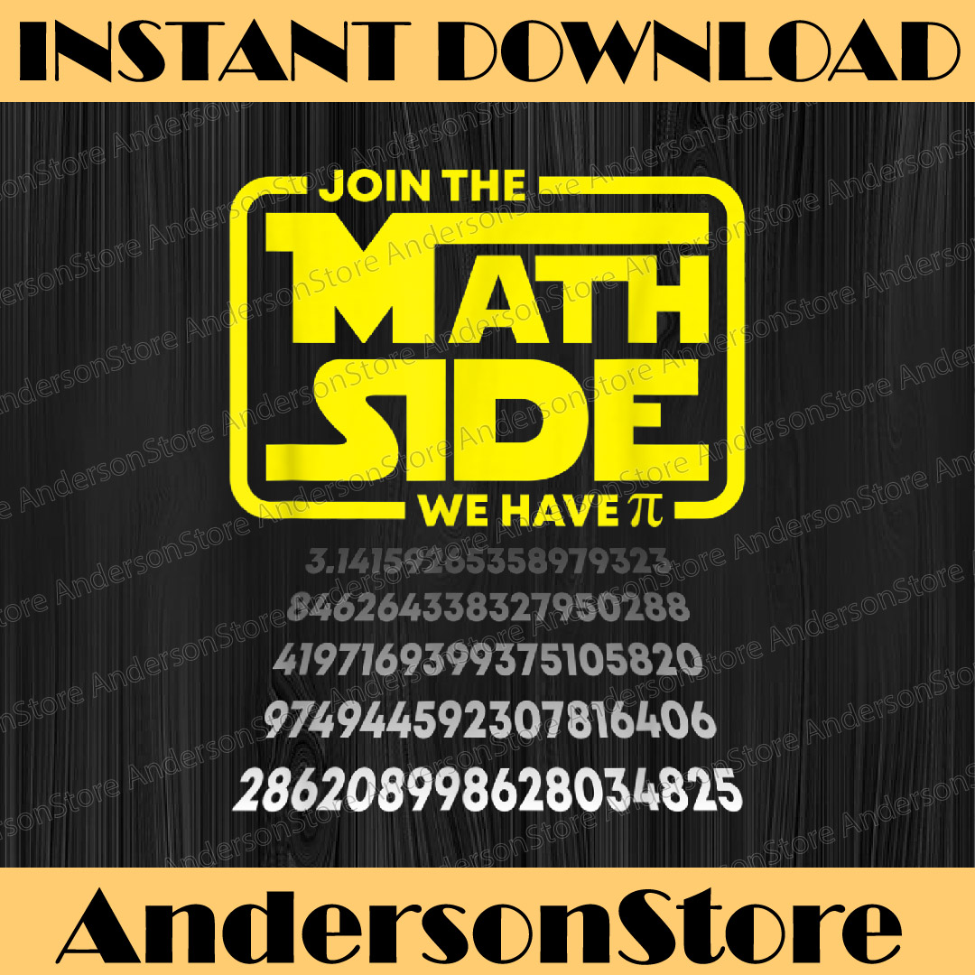 Pi Day Join the Math Side We Have Pi Math Geek Nerd Teacher - Inspire ...