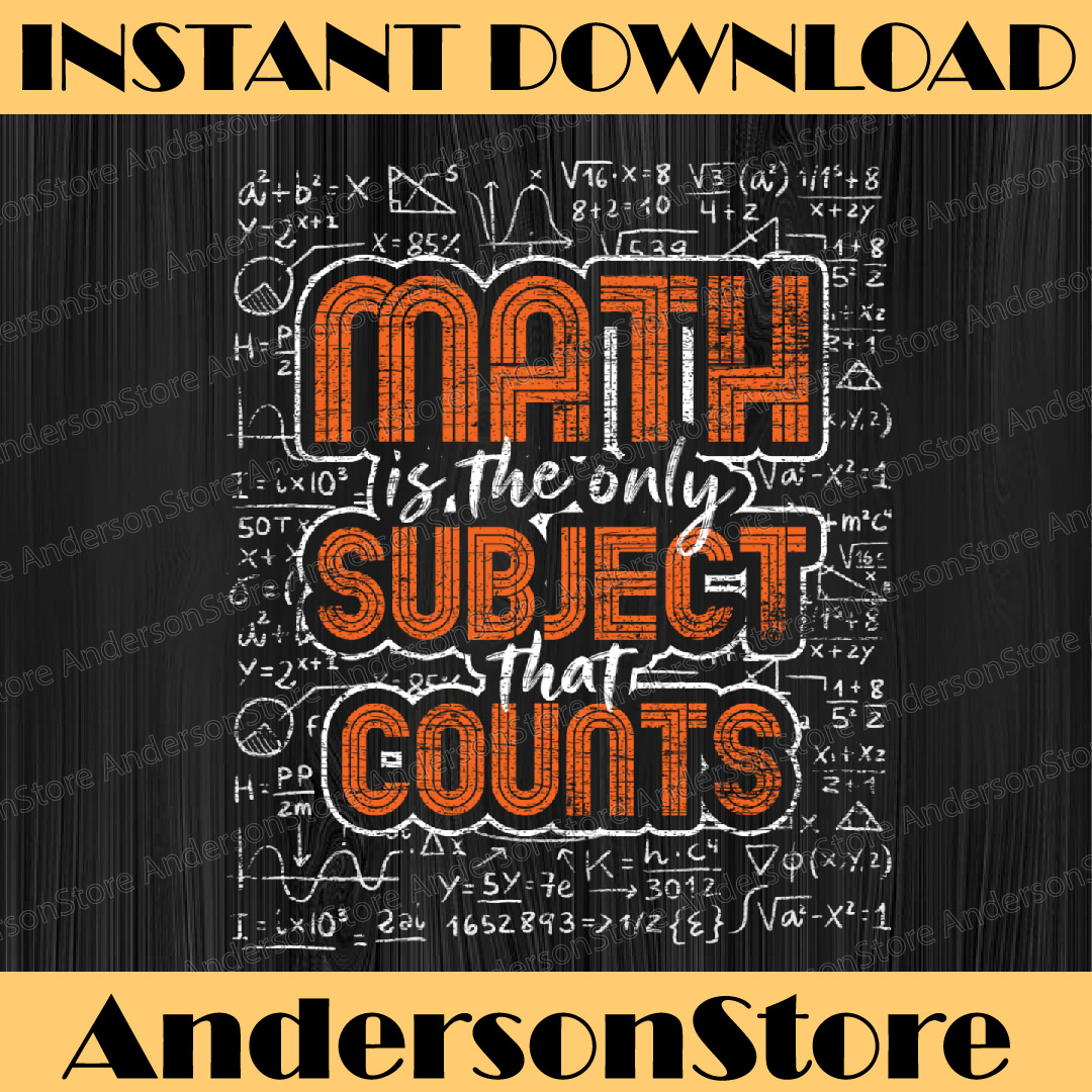 Math Is The Only Subject That Counts Funny Math Puns Math Pi - Inspire ...