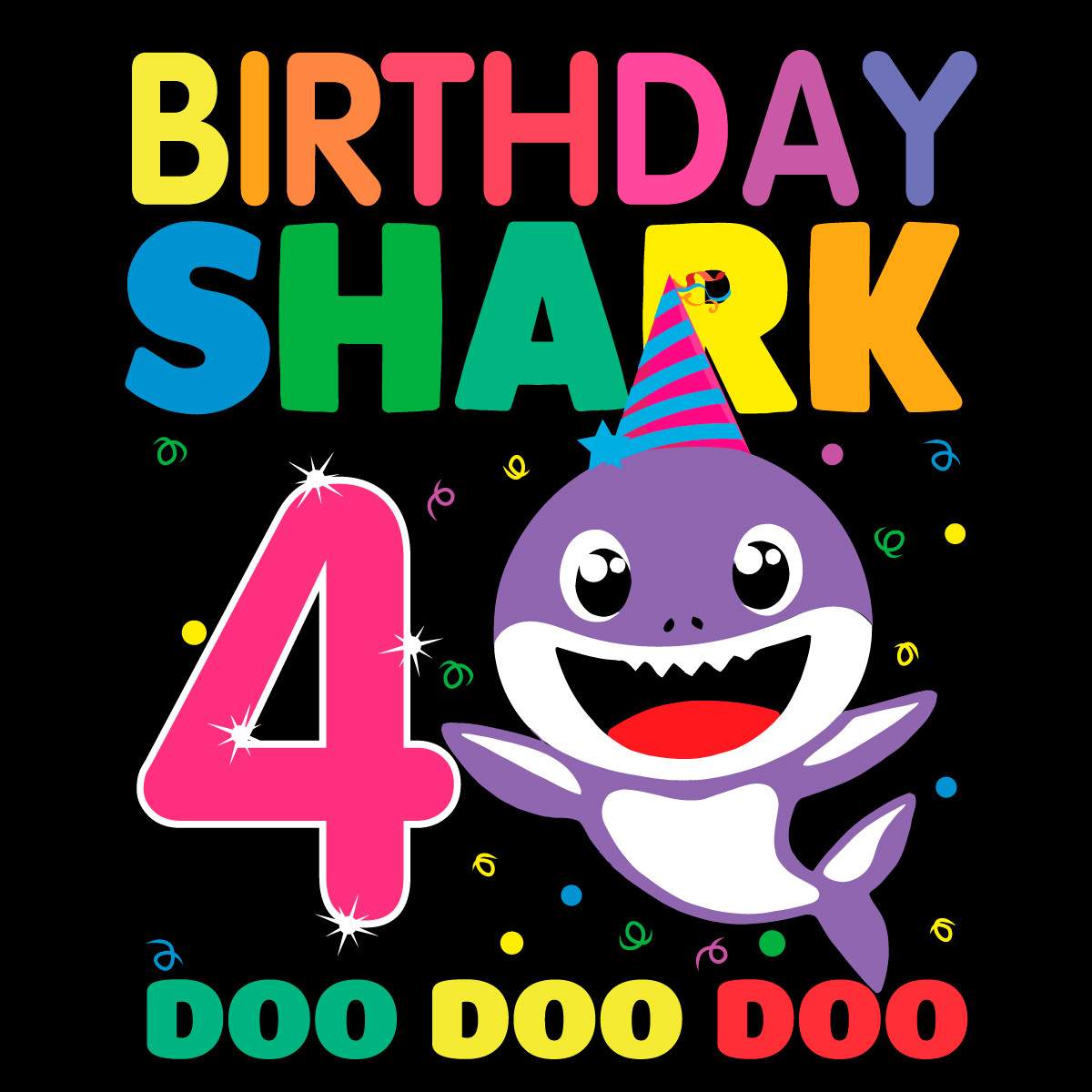 Birthday Shark 4 Doo Doo Doo Svg, Birthday Svg, Shark Birthd | Inspire ...