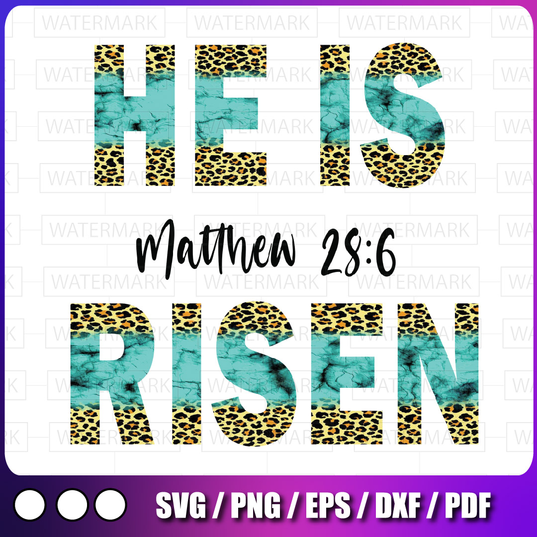 He Is Risen, He Is Risen Png, Easter Sublimation, Leopard, J - Inspire ...