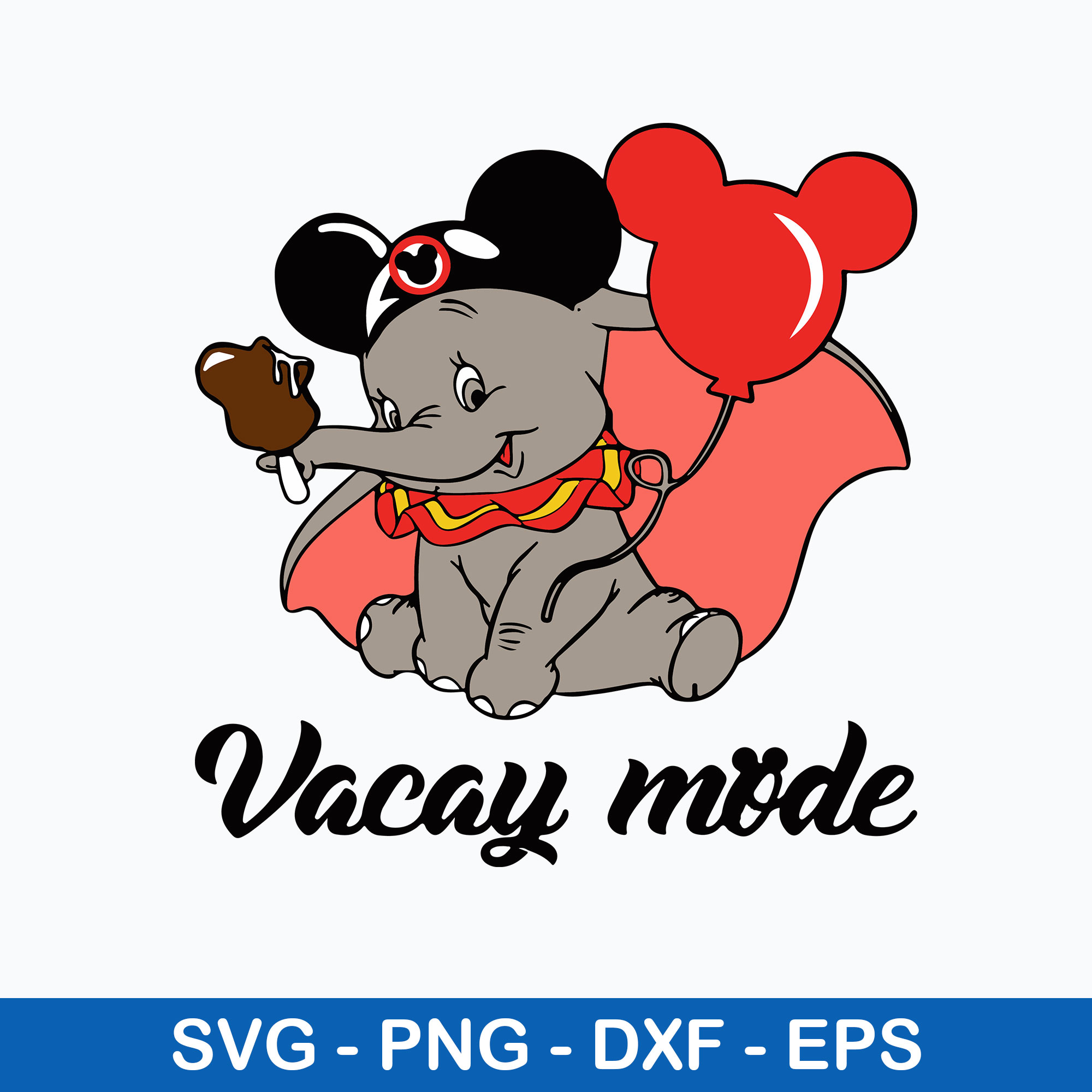 Dumbo Vacay Mode Svg, Dumbo Svg, Disney Svg, Png Dxf Eps Fil | Inspire ...