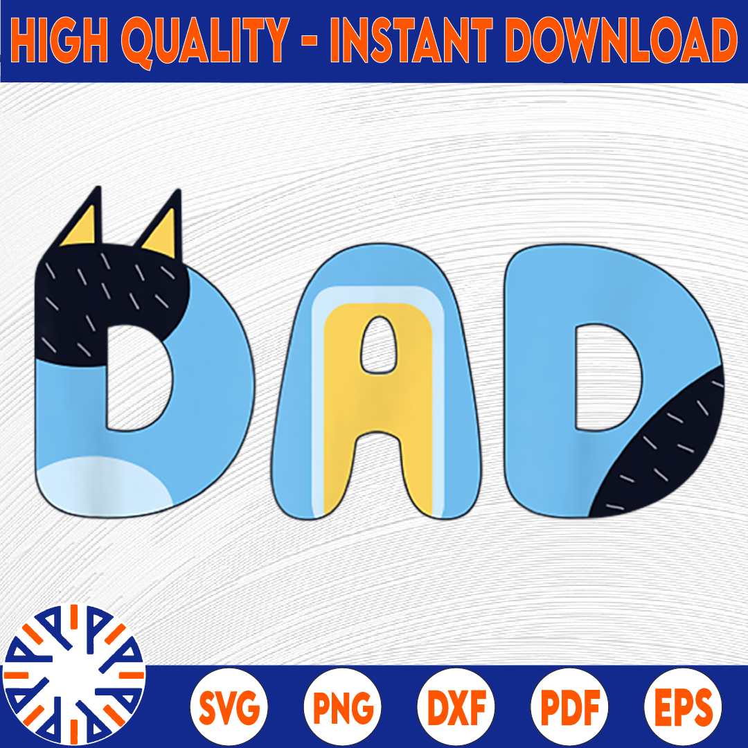 Bluey Dad For Daddy, Father's Day Bandit Png/Sublimation Pri - Inspire ...