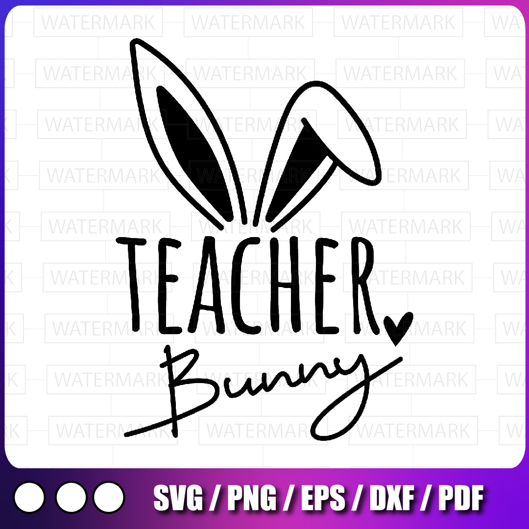 Teacher Bunny Svg, Png, Jpg, Dxf, Easter Svg, Easter Bunny C | Inspire ...