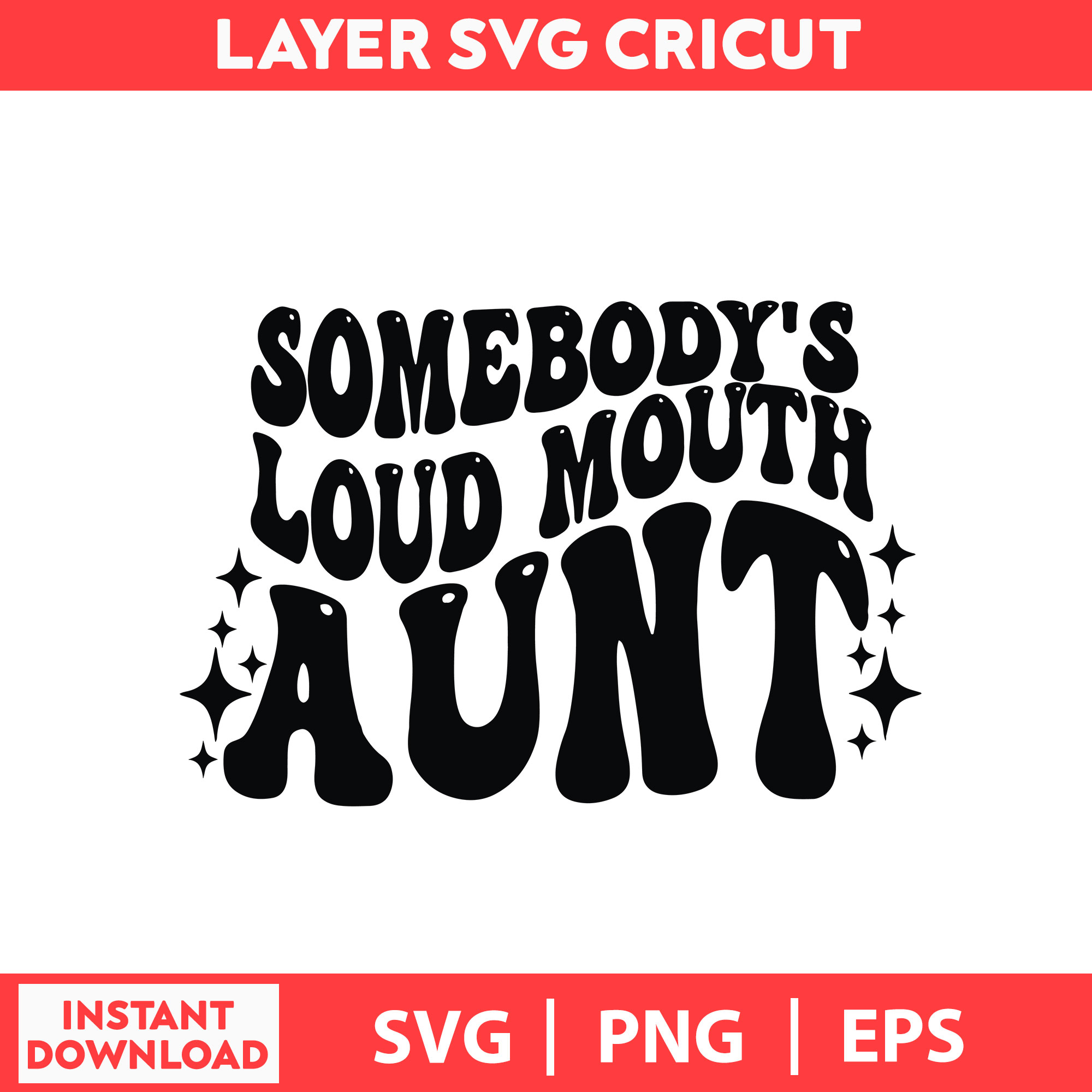 Somebodys Loud Mouth Aunt, Loud Grandma Png, Somebodys Loud | Inspire ...