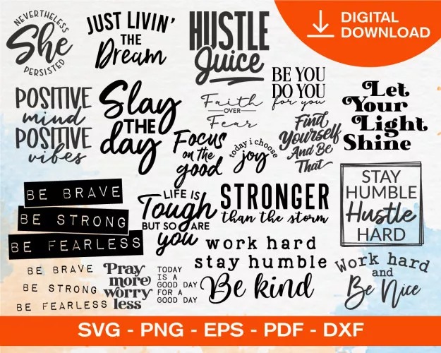100 INSPIRATIONAL QUOTES SVG BUNDLE - SVG, PNG, DXF Files Fo | Inspire ...