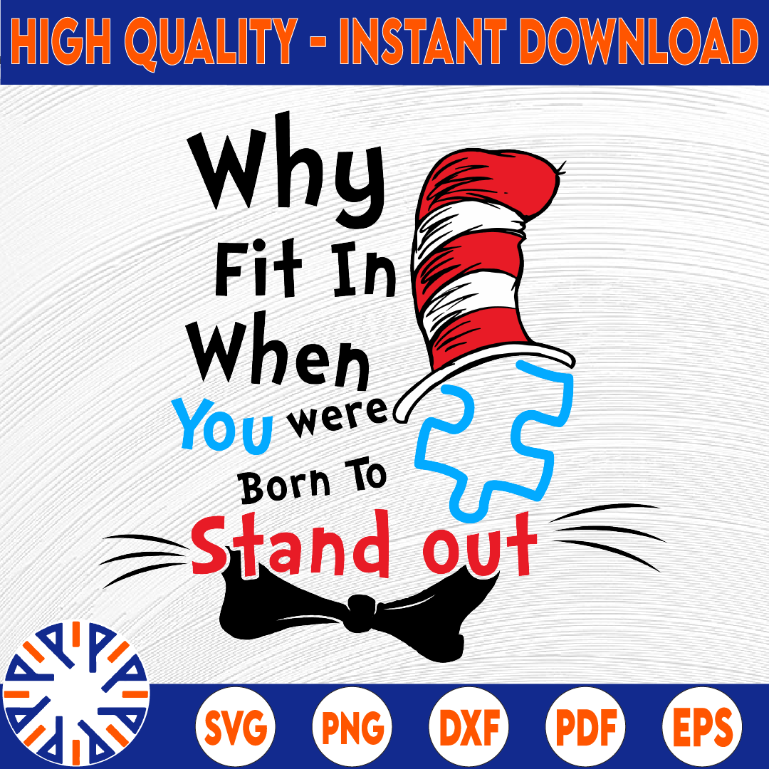 Why fit in when you were born to stand out svvg, Dr seuss sv - Inspire ...
