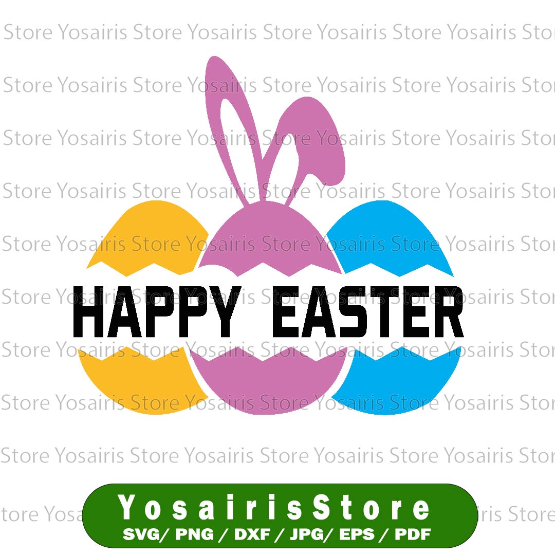 Easter SVG, Easter Egg SVG, Happy Easter Svg Easter Bunny Sv | Inspire ...