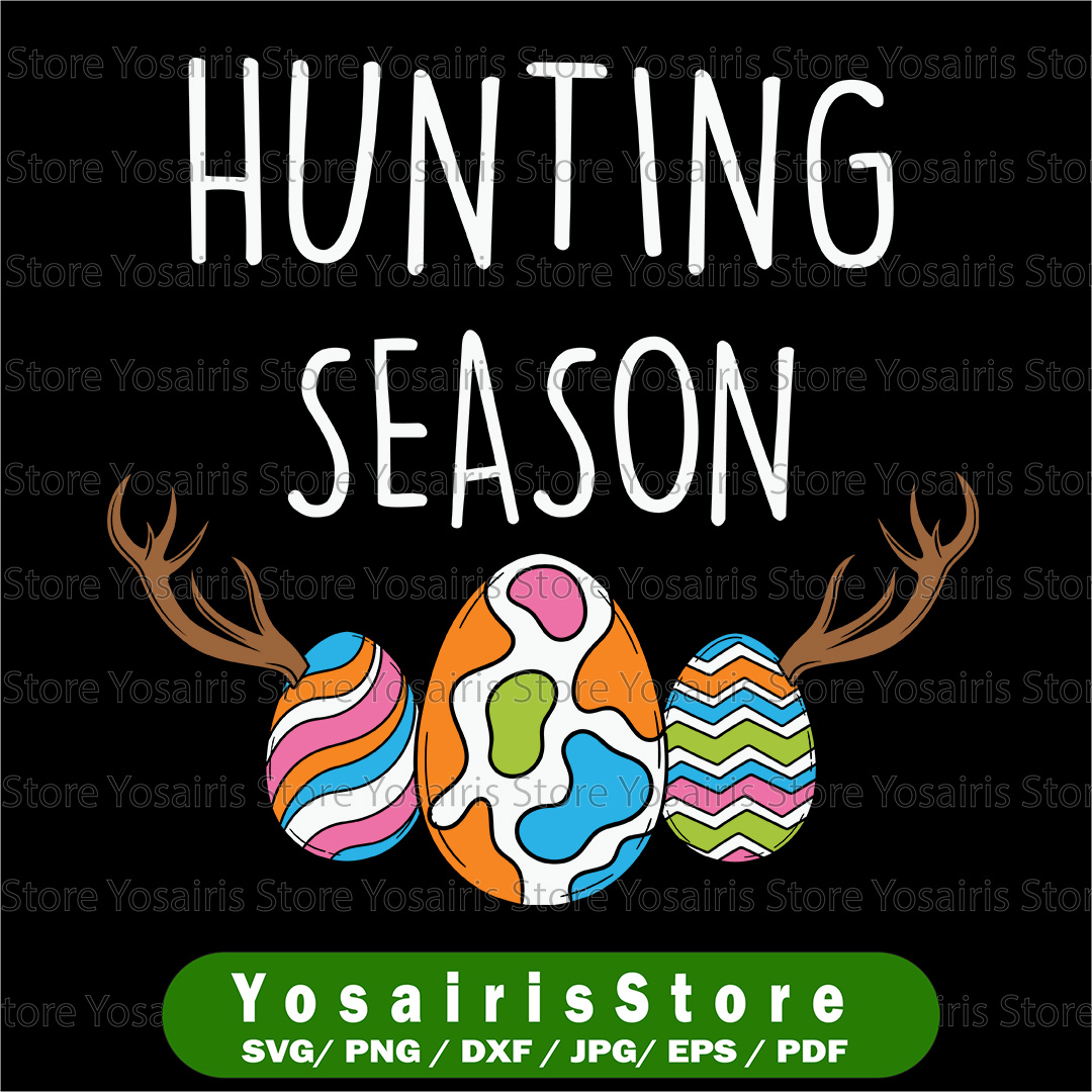 Easter SVG, Easter Hunting Season SVG, Hunting Season svg, e | Inspire ...