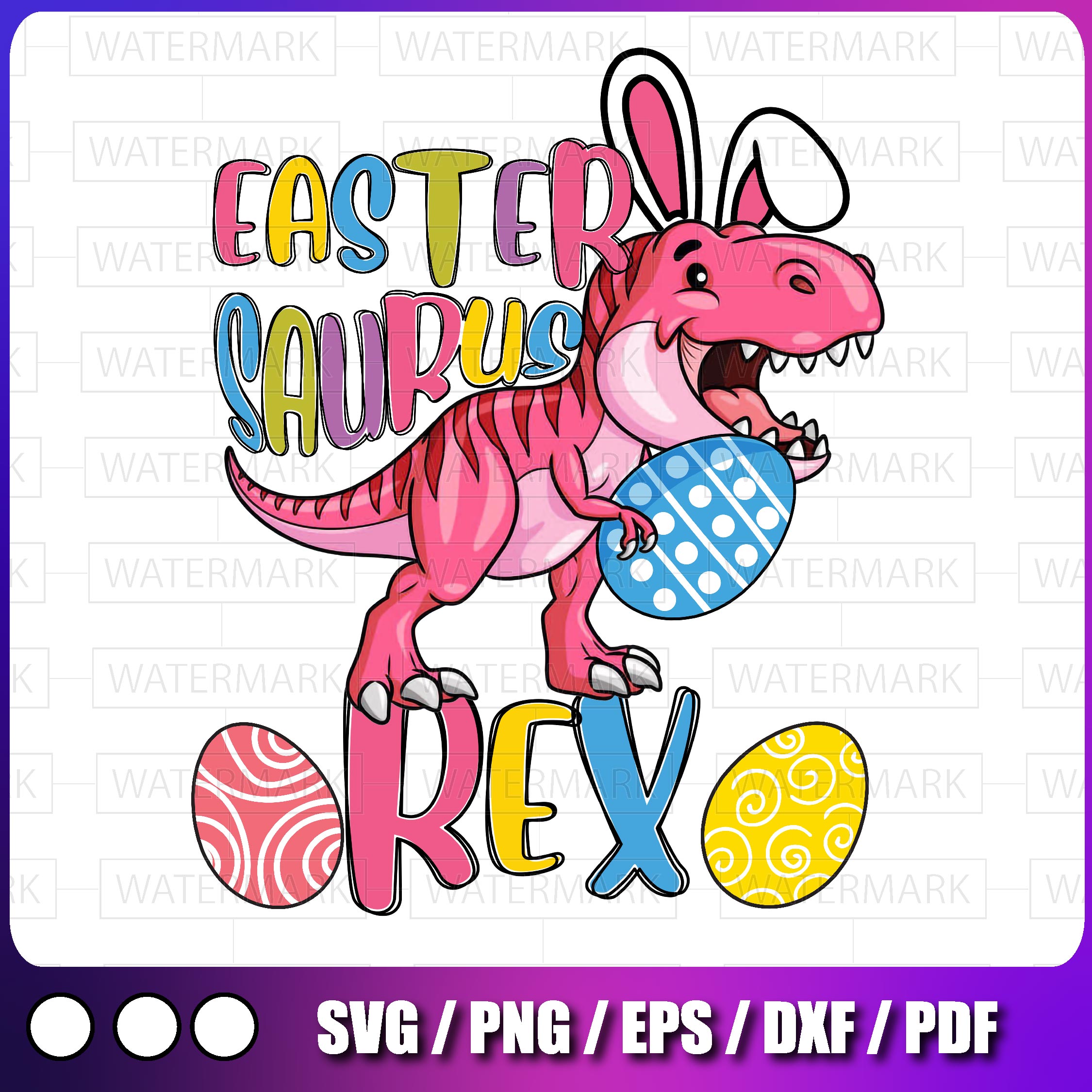 Happy Eastersaurus Rex PNG, Easter Dinosaur T-rex Png, Subli | Inspire ...