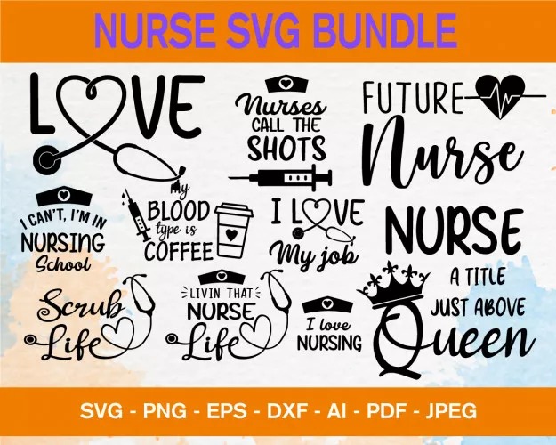 100 NURSE QUOTES SVG BUNDLE - SVG, PNG, DXF, EPS, PDF Files | Inspire ...
