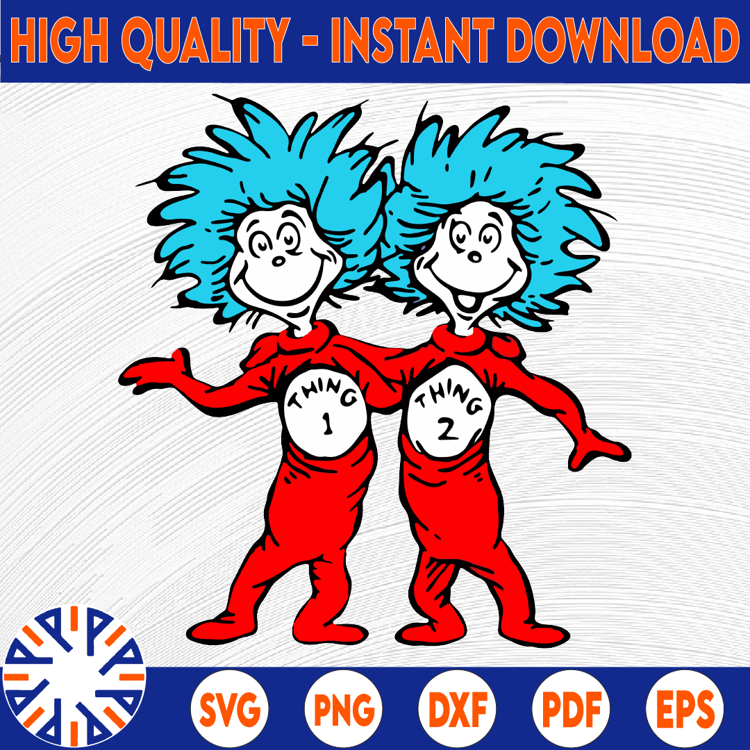 Thing one and thing two svg , png, eps, dxf digital download | Inspire ...