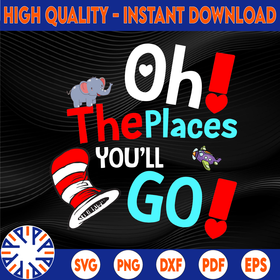 The Places You'll Go svg Read Hat Dr.Seus Gift SVG png, dxf | Inspire ...