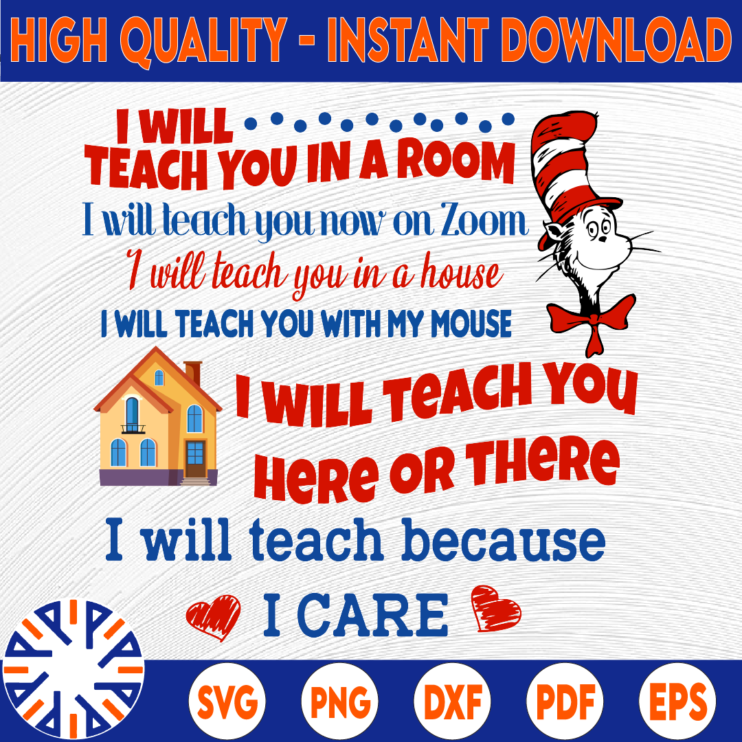 Dr Seuss Teacher SVG PNG, I Will Teach You on Zoom Because I | Inspire ...