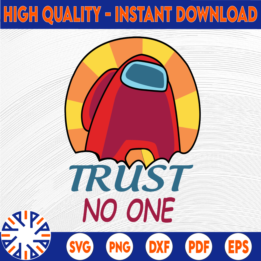 Trust no one Gamer design in svg, png, eps formats | Inspire Uplift