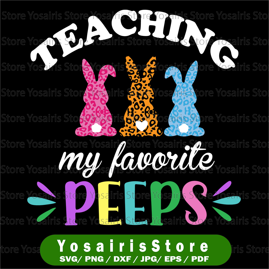 Teaching My Favorite Peeps, Teacher PNG, Teacher Easter PNG, | Inspire ...
