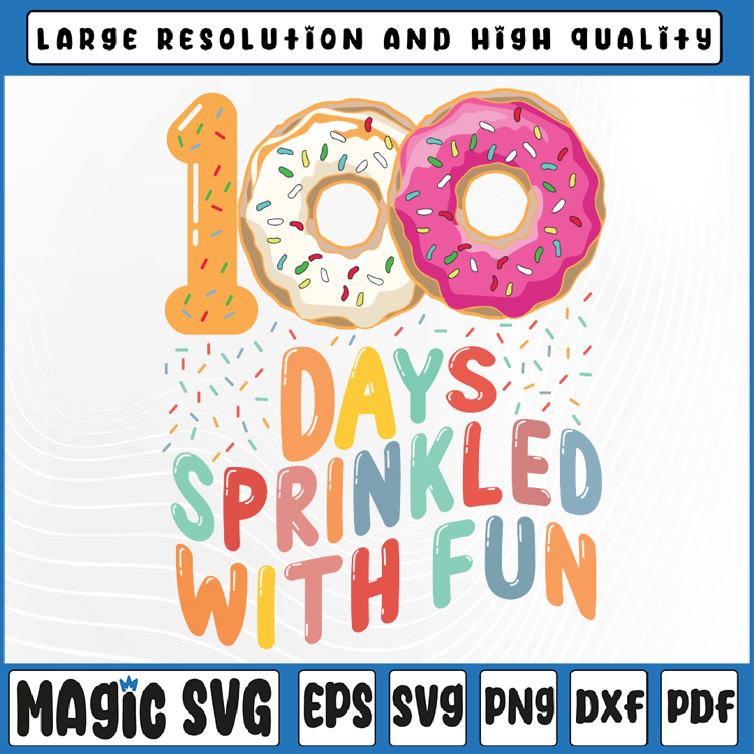 100 Days of School Kindergarten Svg, Days Sprinkled With Fun | Inspire ...