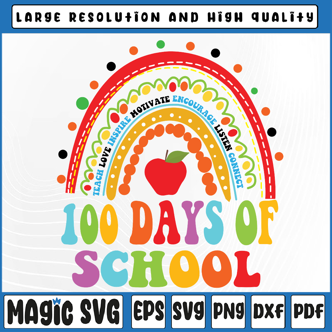 100th Day Of School Teachers 100 Days Smarter Rainbow Svg, 1 - Inspire ...