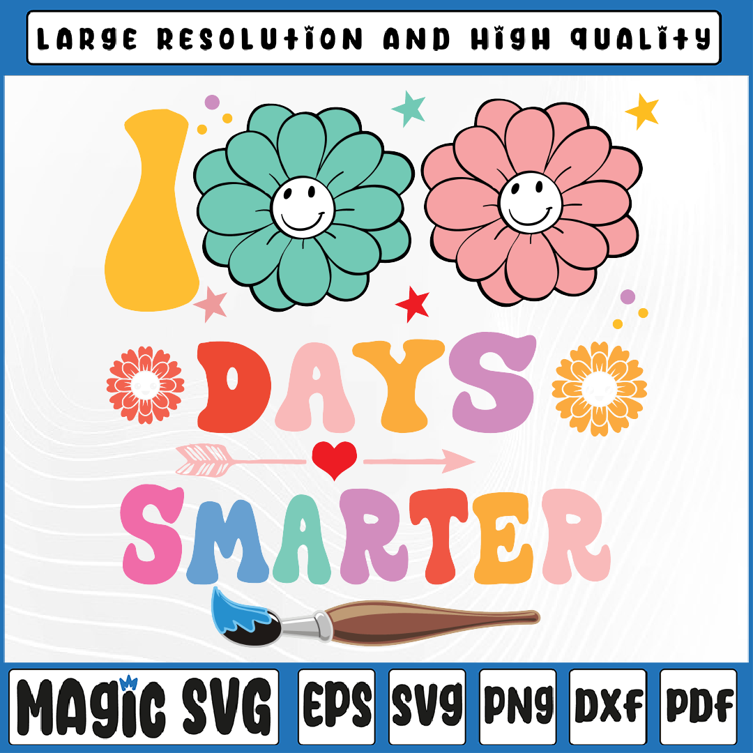 100th Day Of school groovy 100 Day Smarter Teacher Kids Svg, | Inspire ...