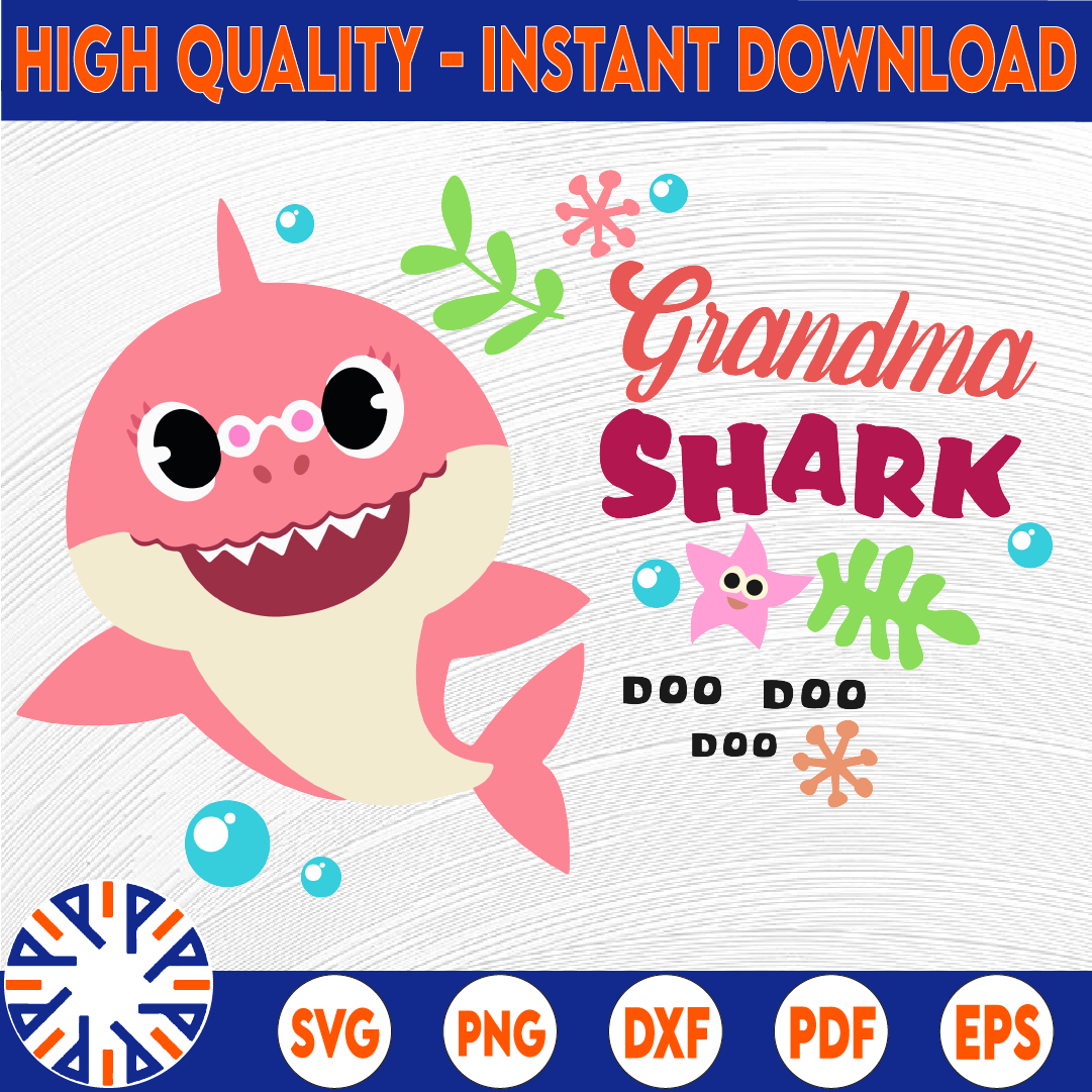 Grandma Shark SVG, Cricut Cut files, Shark Family doo doo do | Inspire ...
