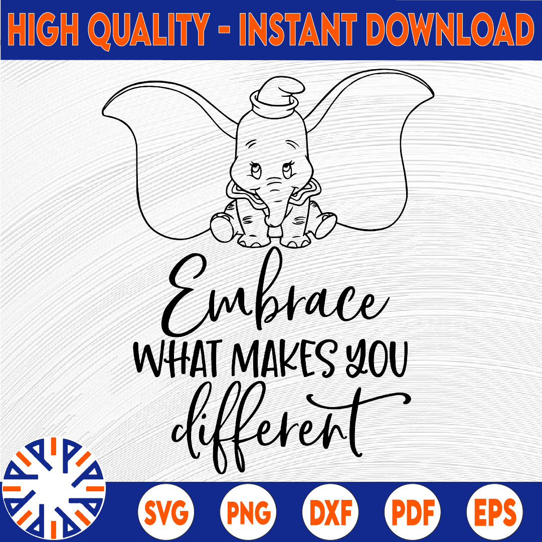 Embrace what makes you different svg, Dumbo svg, Dumbo cut f | Inspire ...