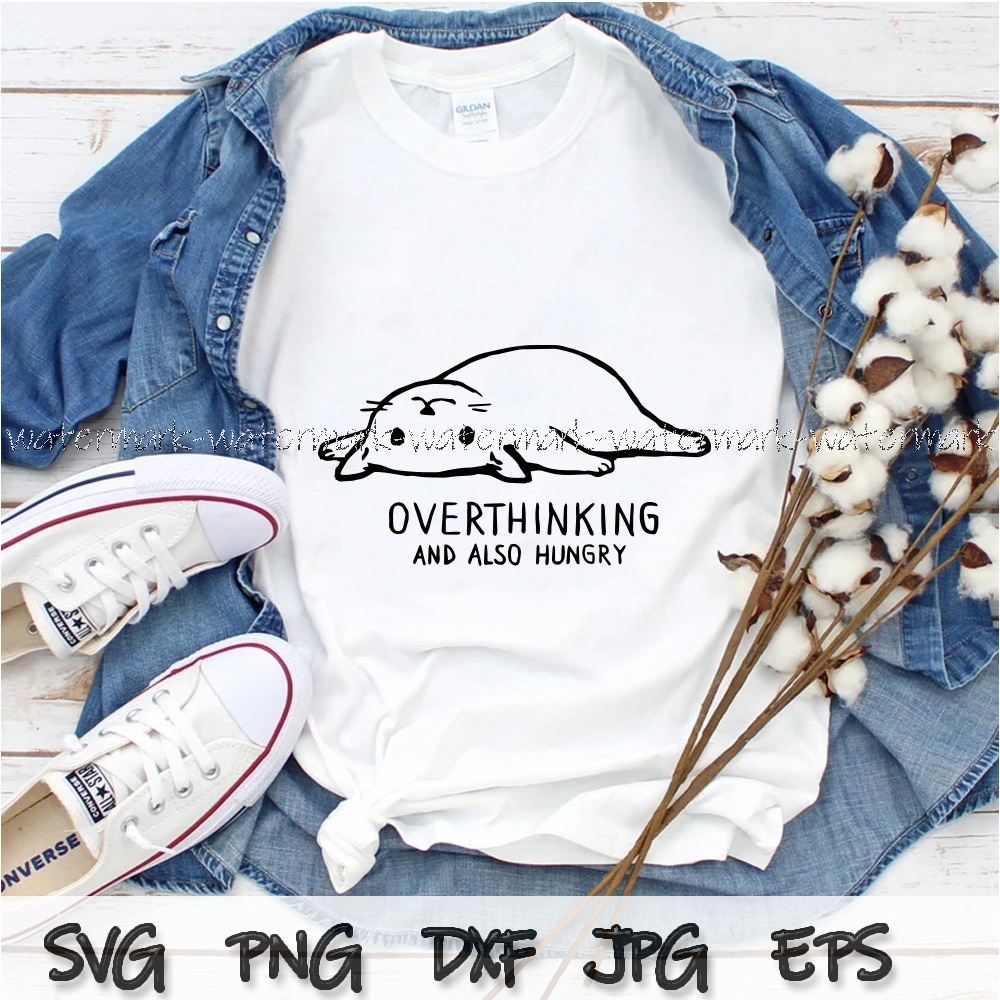 Overthinking and Also Hungry Svg, Cat Svg, Overthking Svg, C | Inspire ...