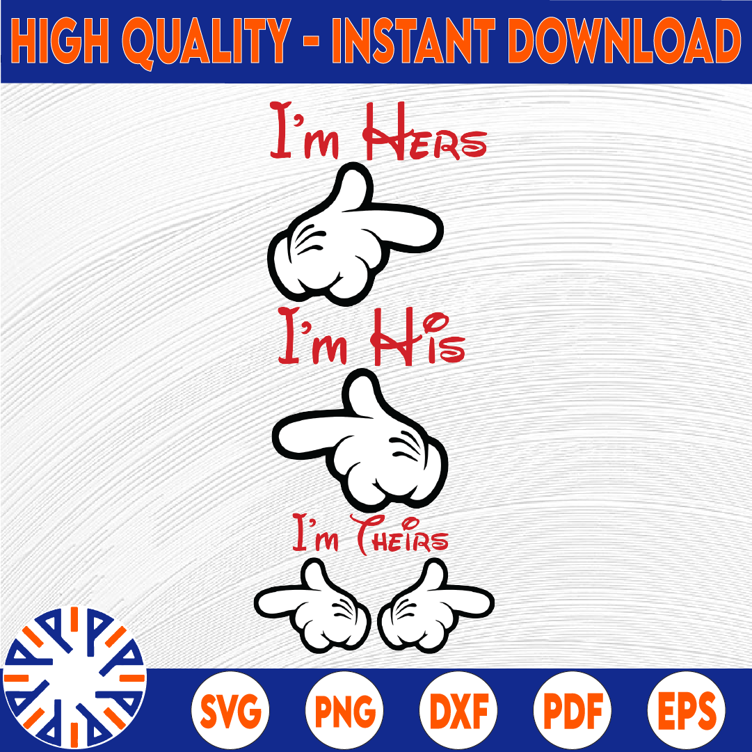 I'm Hers Svg, I'm His Svg, I'm Theirs Svg, Cricut Files, Dis | Inspire ...
