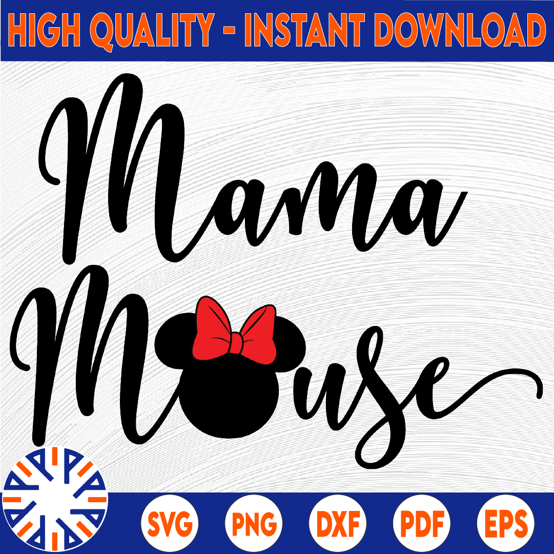 Mama Mouse SVG, Minnie Mouse SVG Instant Download, Minnie Mo | Inspire ...