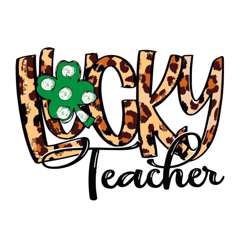 St Patrick's Day Lucky Teacher PNG Sublimation Designs | Inspire Uplift