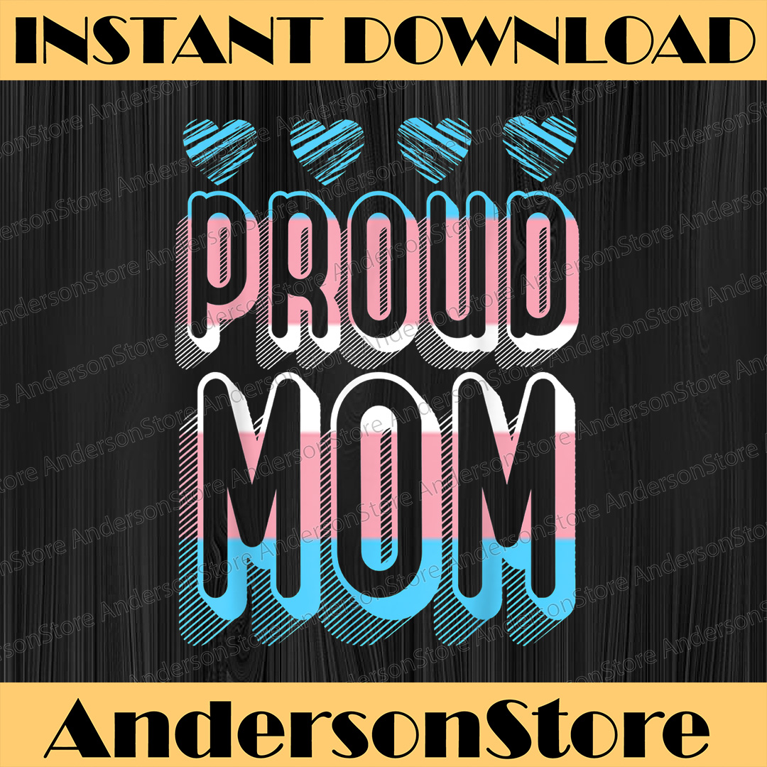 Transgender Proud Mom LGBTQ Pride Month Trans Queer LGBT Mon | Inspire ...