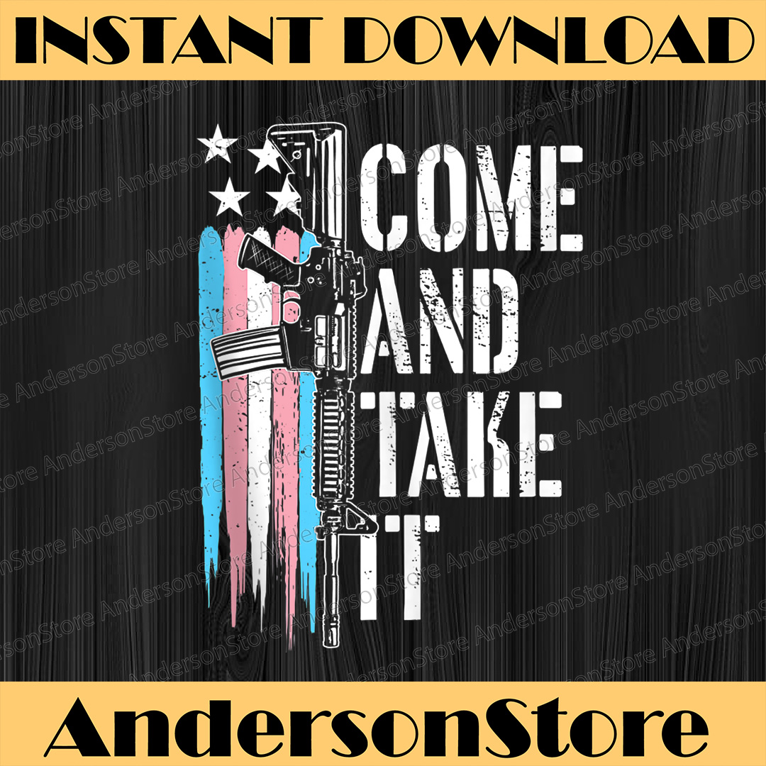 Transgender Come And Take It AR-15 Gun Rights Trans Pride LG - Inspire ...