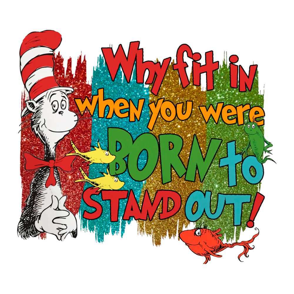 Cat In The Hat Why Fit In When You Were Born To Stand Out Pn - Inspire ...