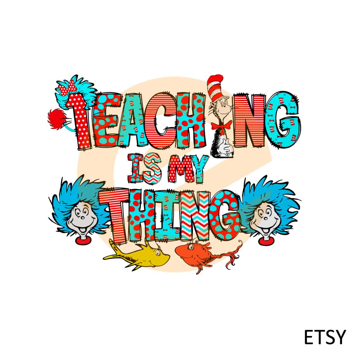 Teaching Is My Thing Thing 1 Thing 2 Svg Graphic Designs Fil | Inspire ...