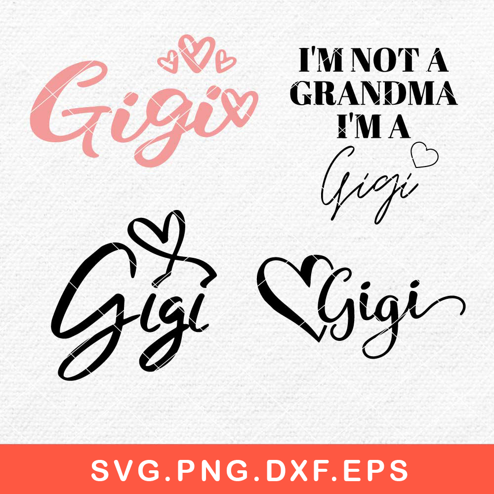 Gigi Bundle Svg, Gigi Svg, Grandma Svg, Png Dxf Eps Digital - Inspire ...